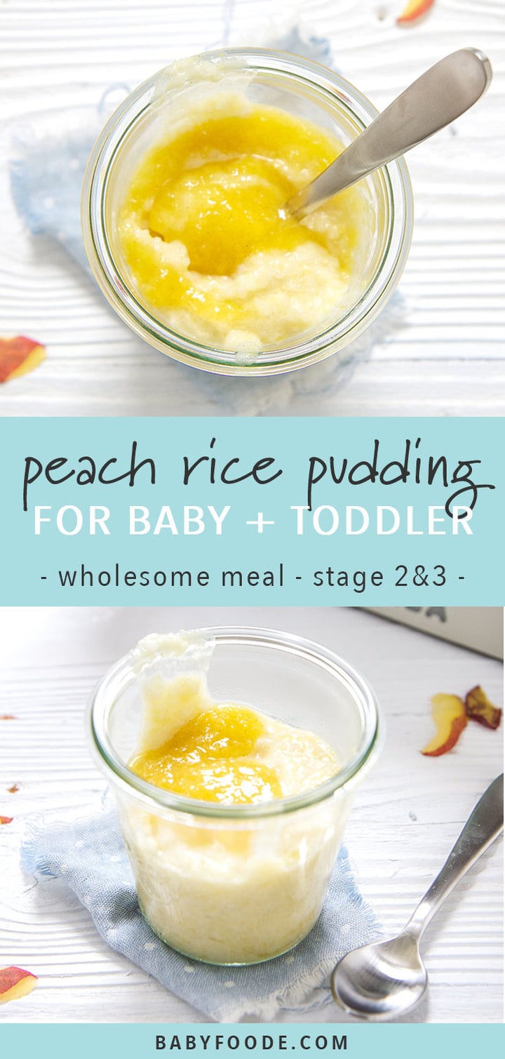 Peach Rice Pudding for Baby + Toddler (Stage 2 & 3) - Baby Foode