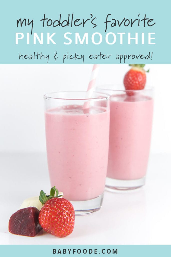 My Toddler's Favorite Pink Smoothie (Hidden Veggie!) - Baby Foode