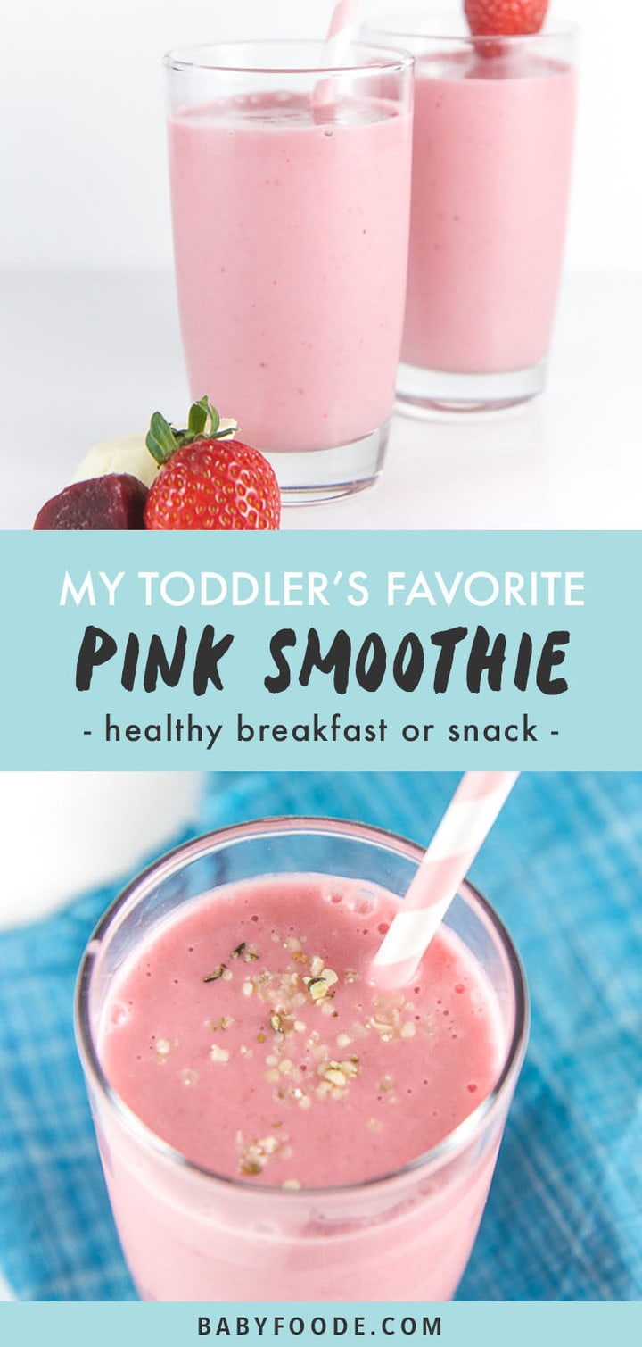My Toddler's Favorite Pink Smoothie (Hidden Veggie!) - Baby Foode