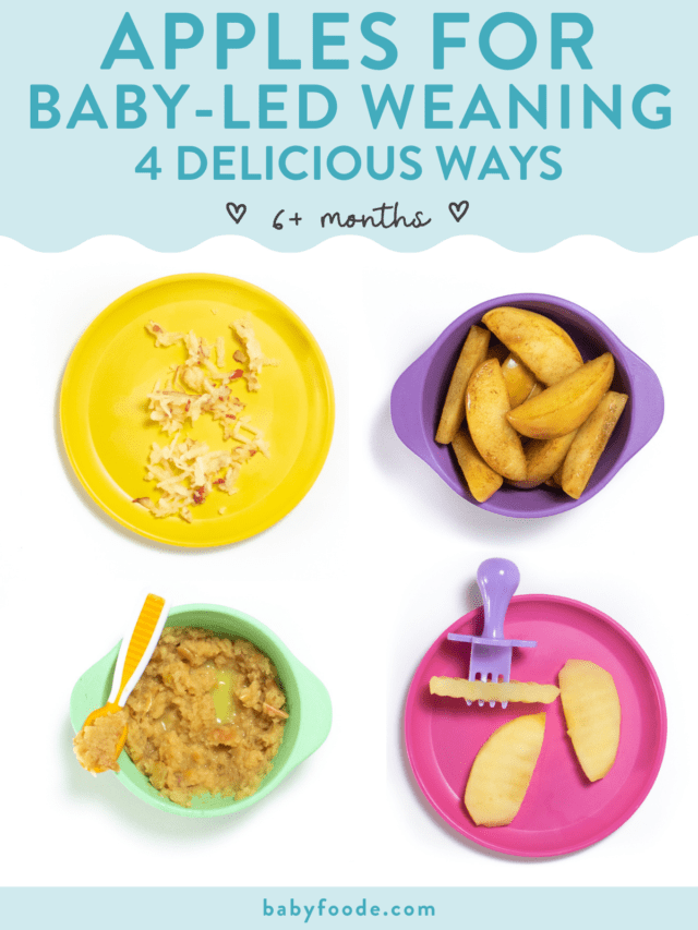 Apples for Baby-Led Weaning (6+ Month) - Baby Foode