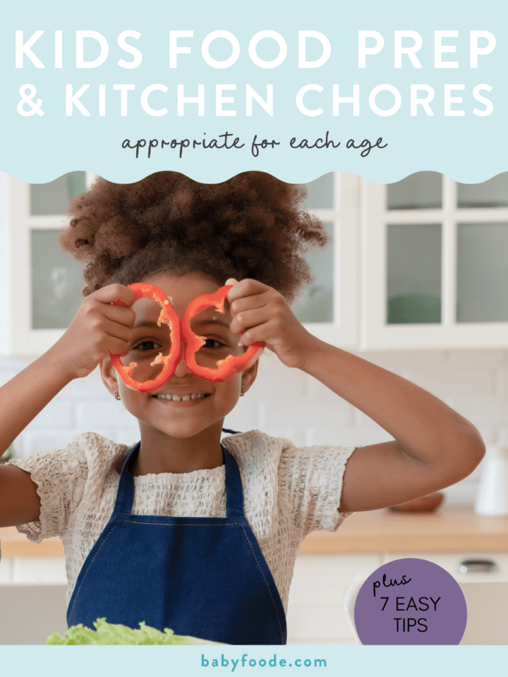 Kids Food Prep & Kitchen Chores (for 2-12 year olds) | Baby Foode