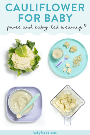 How to Serve Cauliflower to Baby - Baby Foode