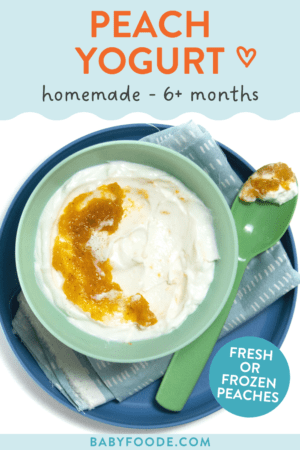 The Perfect Peach Yogurt (3 Ingredients) | Baby Foode