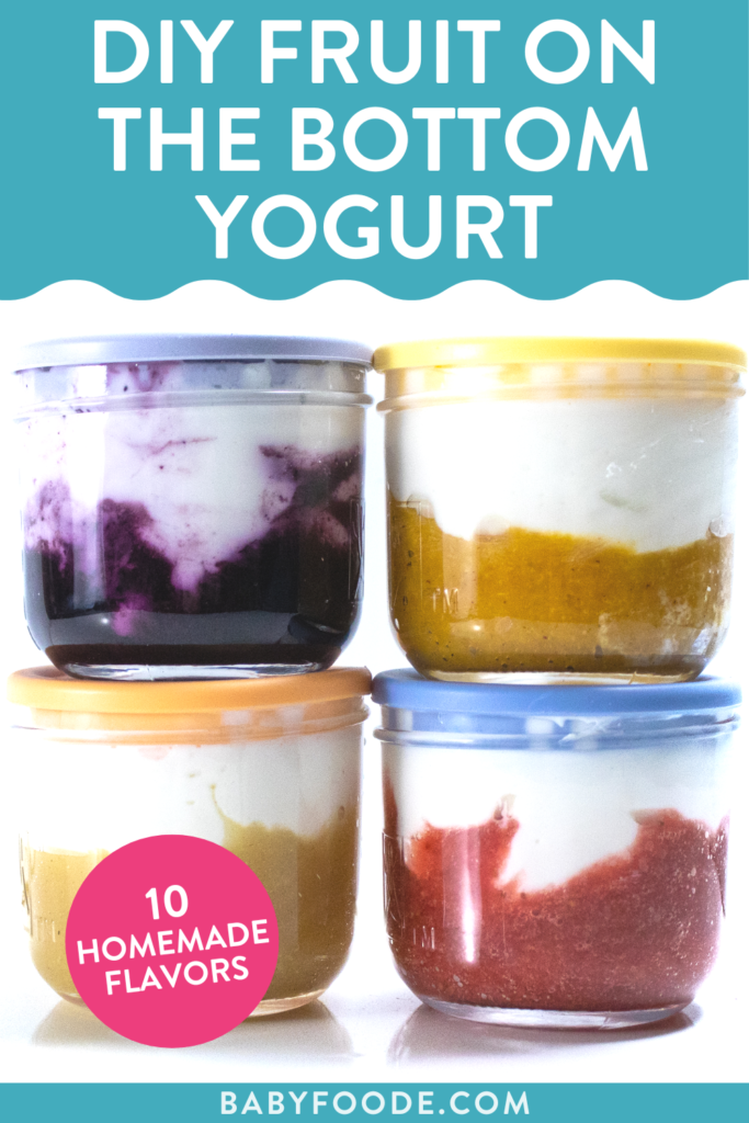DIY Fruit on the Bottom Yogurt (15 minutes) | Baby Foode