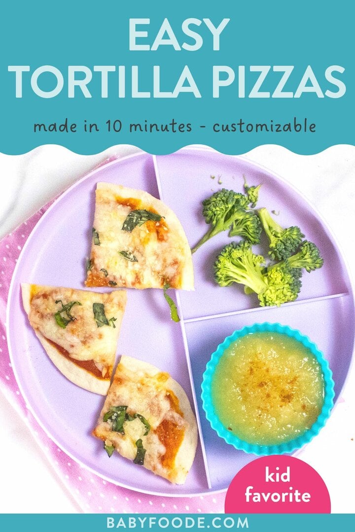 10-Minute Crispy Tortilla Cheese Pizzas for Kids | Baby Foode